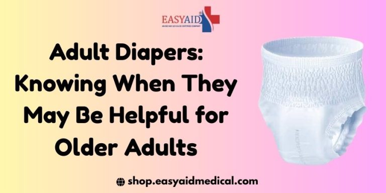 Adult Diapers for Elderly: When to Use, Benefits & Care Tips